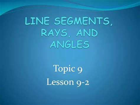 PPT LINE SEGMENTS RAYS AND ANGLES PowerPoint Presentation Free Download ID 4822729