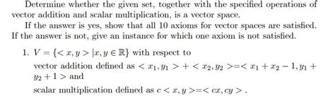 Solved Determine Whether The Given Set Together With The
