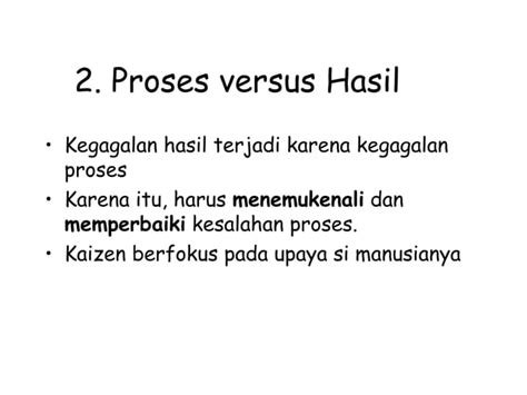 Konsep Kaizen Di Dalam Perusahaan Metode Improvmen Pptx