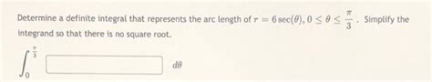 Solved Determine A Definite Integral That Represents The Arc