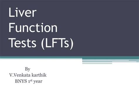 Liver Function Test Lft Pptx