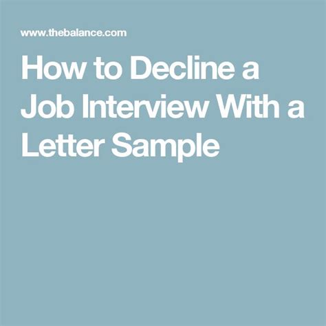 How To Decline A Job Interview With A Letter Sample Job Offer Job Interview Job Rejection