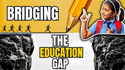 Bridging The Education Gap-Part V - YouTube