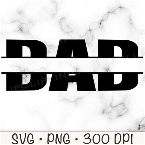 Dad Svg Dad Split Monogram Png Dad Split Name Frame Svg Happy Fathers Day Best Dad Ever