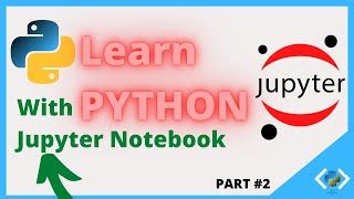 Jupyter Notebook Tutorial With Python Introduction Setup And Walkthrough Part Coddevx Mp