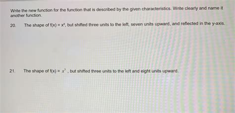 Solved Write The New Function For The Function That Is Chegg Com