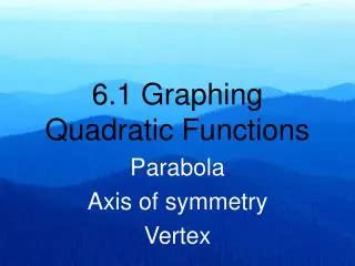 PPT Graphing Quadratic Functions PowerPoint Presentation Free Download ID