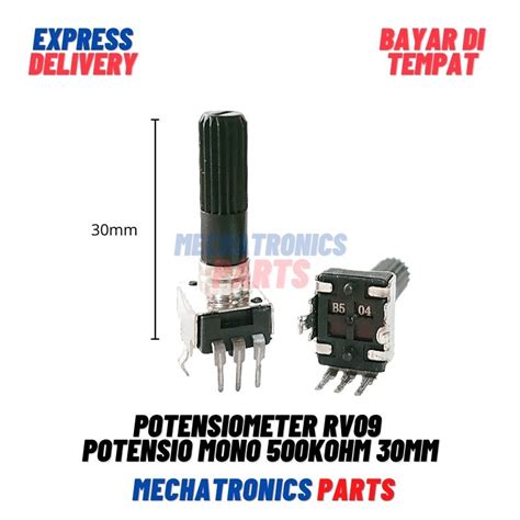 Jual Potensiometer Rv09 Potensio Mono 500kohm 30mm Shopee Indonesia