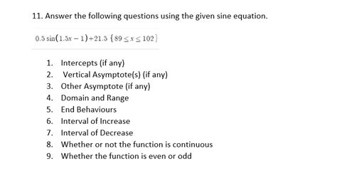 Solved 11 Answer The Following Questions Using The Given Chegg Com