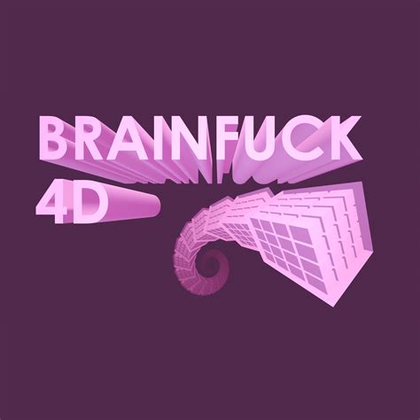 Brainfuck 4d By Tscoct