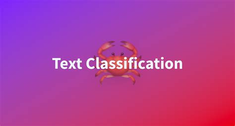 Text Classification A Hugging Face Space By Trafaqat