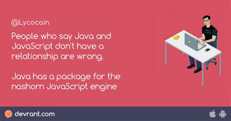 Meme People Who Say Java And Javascript Dont Have A Relationship Are