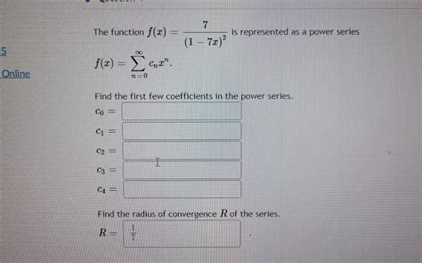 Solved The Function F X 1−7x 27 Is Represented As A Power