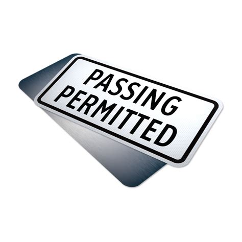 Passing Permitted Tab Traffic Supply 310 Sign