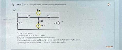 Exercise 1 4 5 Identifying Nodes And Series And Parallel Elements A
