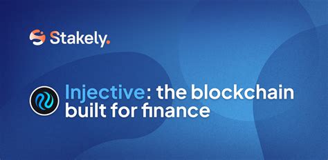 what do you know about injective discover the blockchain built for finance