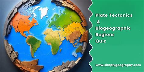 Plate Tectonics Biogeographic Regions Quiz Test Your Earth Science