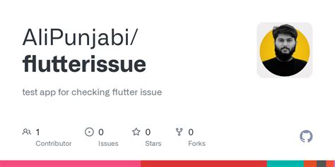 Github Alipunjabiflutterissue Test App For Checking Flutter Issue