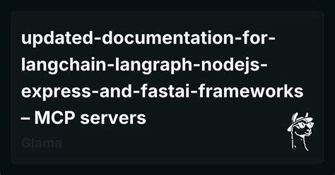 Updated Documentation For Langchain Langraph Nodejs Express And Fastai