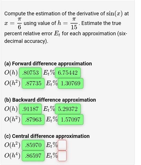 solved compute the estimation of the derivative of sin x at