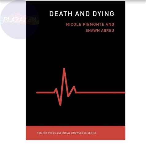 Jual Buku Death And Dying The Mit Press Essential Knowledge Series Shopee Indonesia