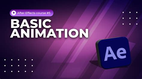 After Effects 5 Basic Animation Youtube