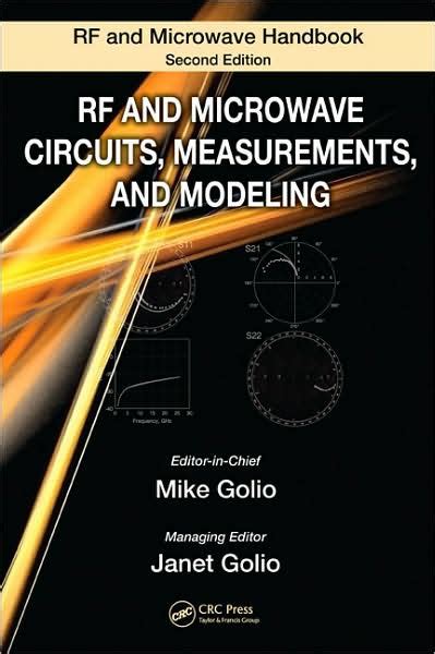 Rf And Microwave Circuits Measurements And Modeling By Mike Golio Hardcover Barnes And Noble®