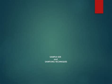 Sample Size And Sampling Techniques 2 Pptx