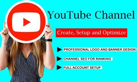 Create Setup And Optimize Your Youtube Channel By Freelancersarin Fiverr