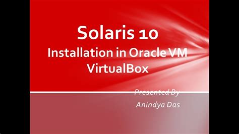 Solaris 10 Installation In Oracle Virtualbox Vm Youtube Solaris 10 Installation In Oracle Virtualbox Vm Youtube