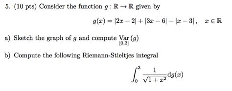 consider the function g r rightarrow r given by g x