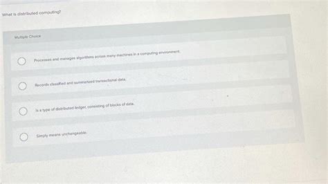 solved what is distributed computing multiple choice