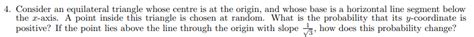 solved consider an equilateral triangle whose centre is at