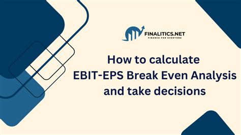 How To Calculate Ebit Eps Break Even Analysis Explained