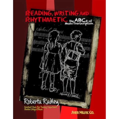 Reading Writing And Rhythmetic The Abcs Of Music Transcription