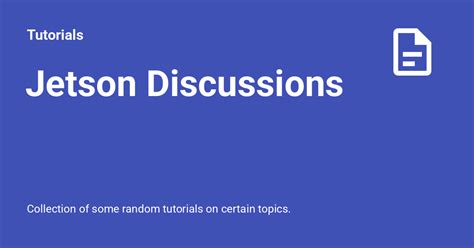 Jetson Discussions Tutorials
