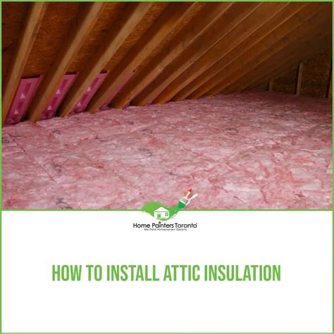 Install Attic Insulation Tips And Tricks