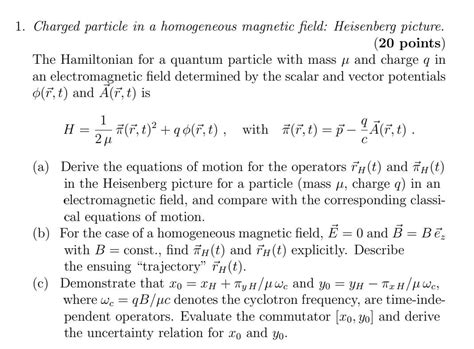 Solved Charged Particle In A Homogeneous Magnetic Field