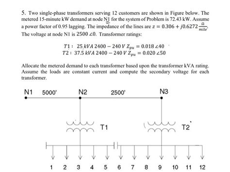 Solved 5. Two single-phase transformers serving 12 customers | Chegg.com