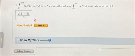 Solved π If S tan x sec x dx I express the value Chegg com