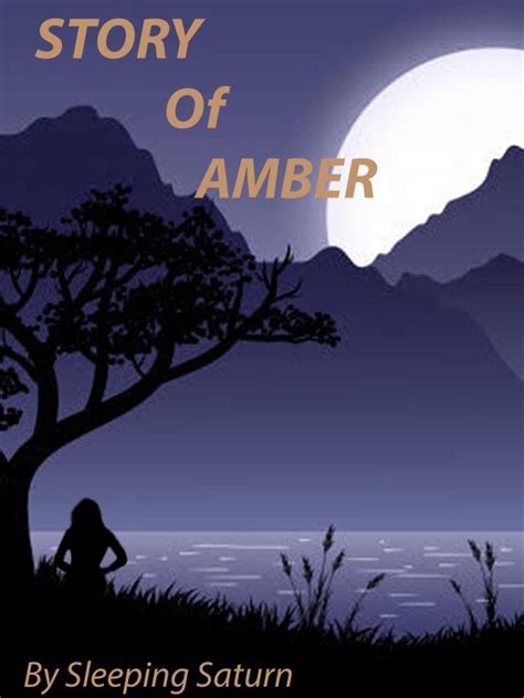 Read Story Of Amber Sleeping Saturn Webnovel