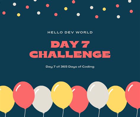 Day 7 Challenge — Hello Dev World