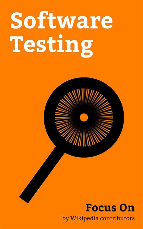Focus On Software Testing Load Testing Test Driven Development