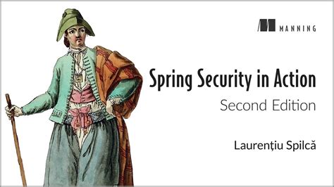 Spring Security In Action Second Edition First Chapter Summary Youtube