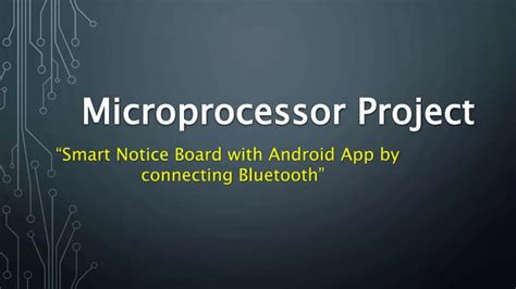 Smart Notice Board With Android App Via Bluetooth Pptx Computing