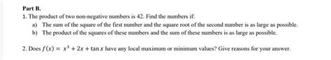 Solved Part B The Product Of Two Non Negative Numbers Is Chegg