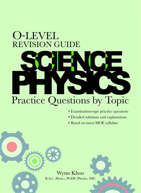 O Level Revision Guide Science Physics Practice Questions By Topic CPD Singapore Education