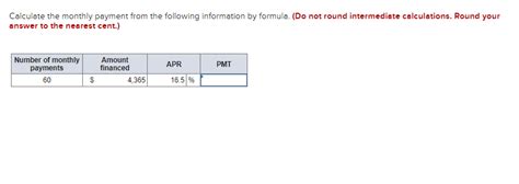 Solved Calculate The Monthly Payment From The Following Chegg Com