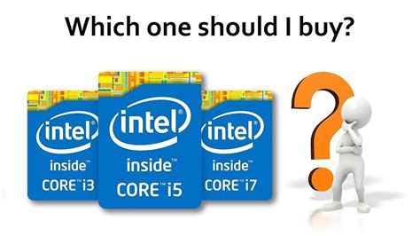 Compare Intel Core I3 Vs I5 Vs I7 Processors Which One Should You Buy