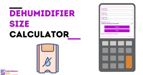 Dehumidifier Size Calculator